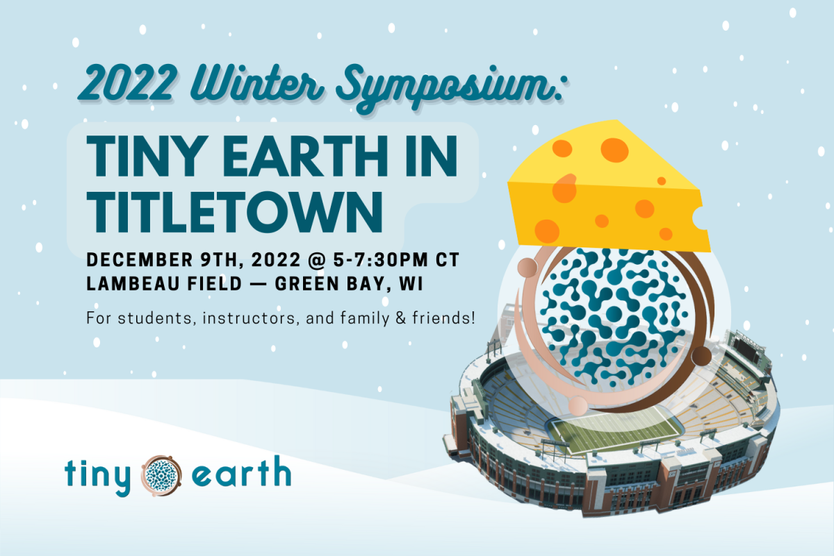 2022 Tiny Earth Symposium: Tiny Earth in Titletown – Tiny Earth